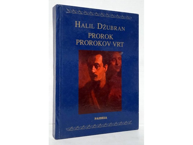 Halil Džubran - Prorok / Prorokov vrt