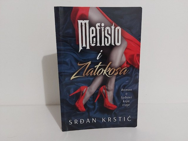 Mefisto i zlatokosa - Srđan Krstić