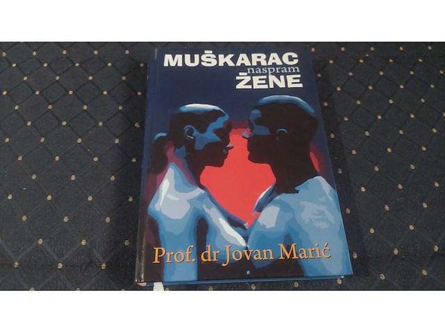 Muskarac naspram zene/Jovan Maric