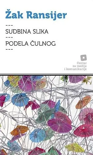 Sudbina slika – podela čulnog