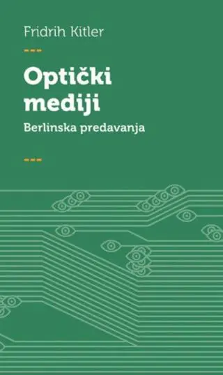 Optički mediji - Fridrih Kitler