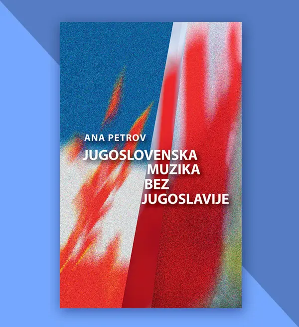 Jugoslovenska muzika bez Jugoslavije