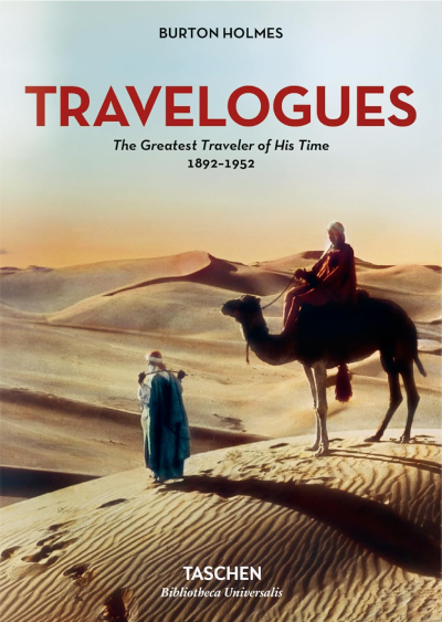 Travelogues: The Greatest Traveler of His Time 1892-1952