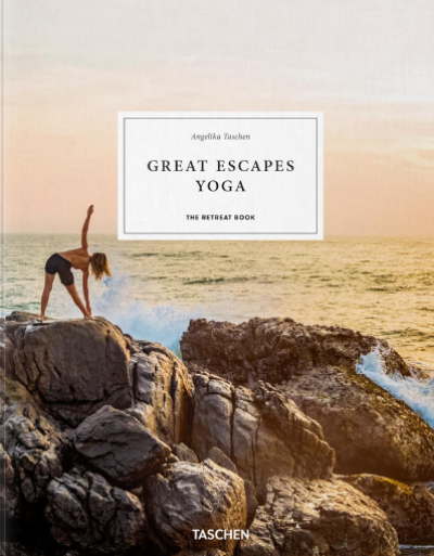 Great Escapes Yoga: The Retreat Book