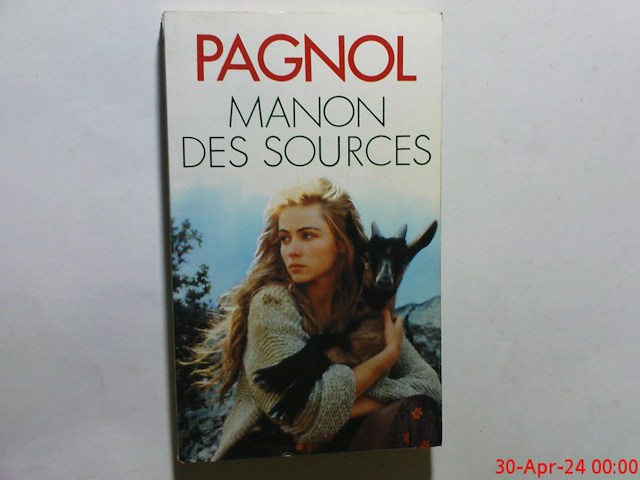 MARCEL PAGNOL  - MANON DES SOURCES