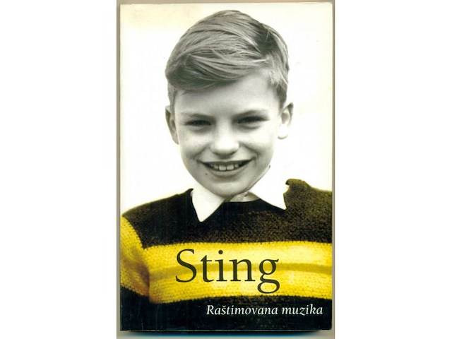 STING Raštimovana muzika (Broken Music) M E M O A R I