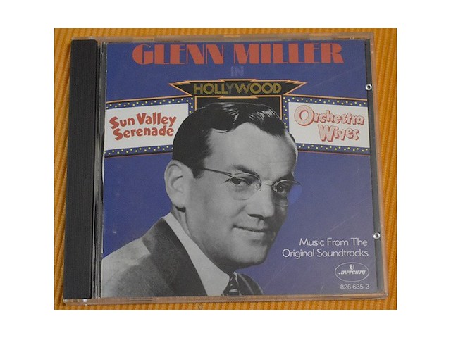 Glenn Miller In Hollywood (Original Soundtracks)