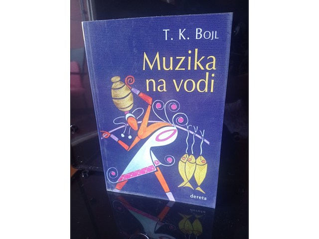 Muzika na vodi - T.K.Bojl