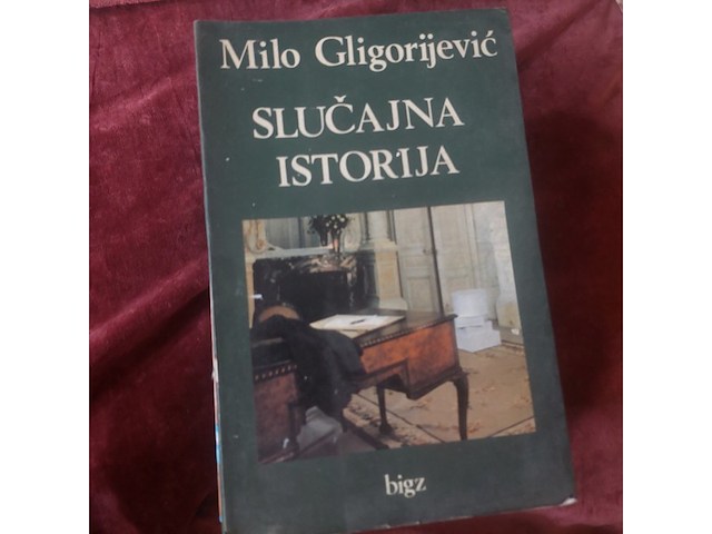 Slučajna istorija - Milo Gligorijević