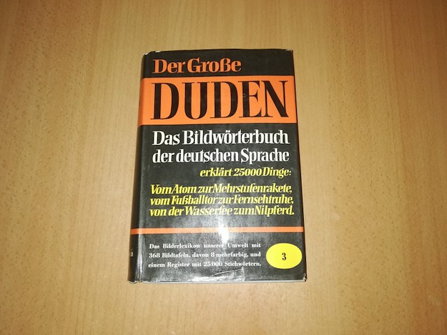 Der Grosse Duden 3 - Das Bildwörterbuch der deutschen S