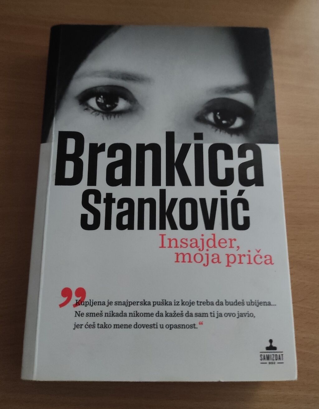 Brankica Stankovic-Insajder, moja prica