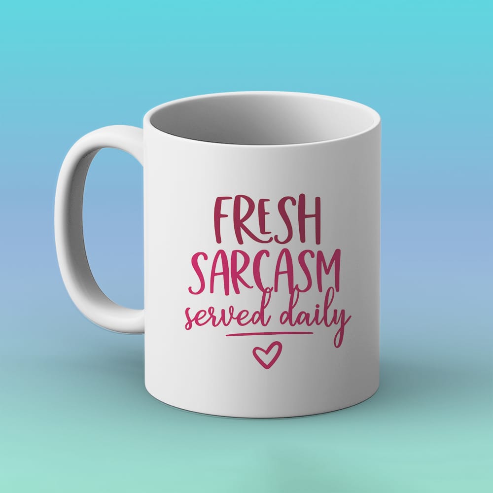 FRESH SARCASM SERVED DAILY ŠOLJA