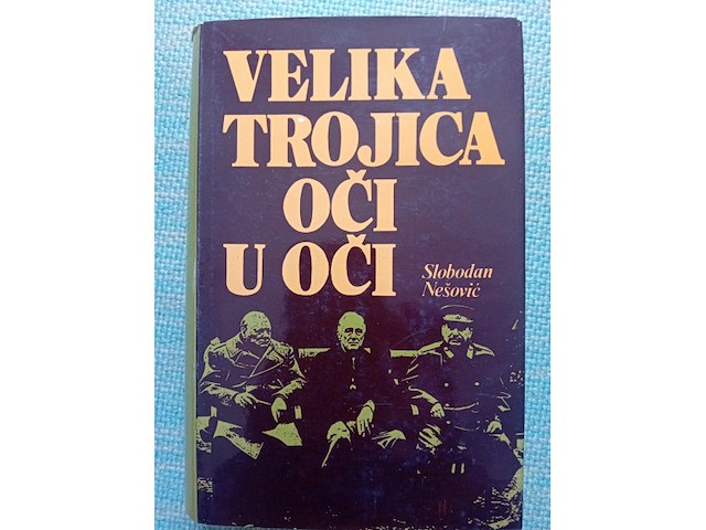 Slobodan Nešović Velika trojica oči u oči