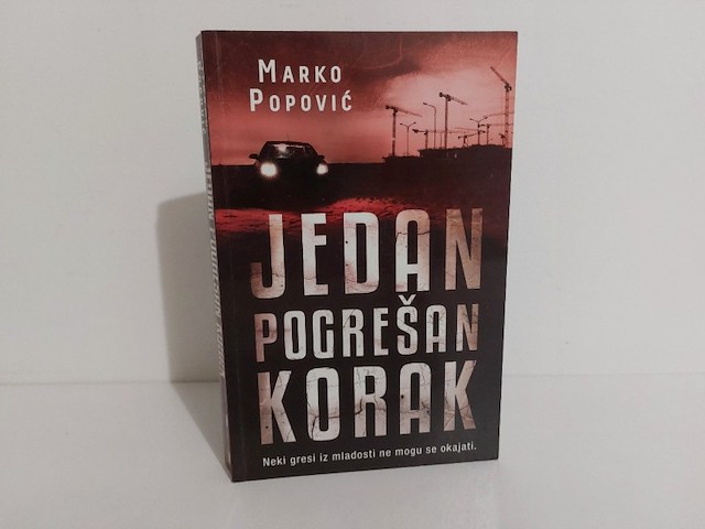 Jedan pogrešan korak  - Marko Popović