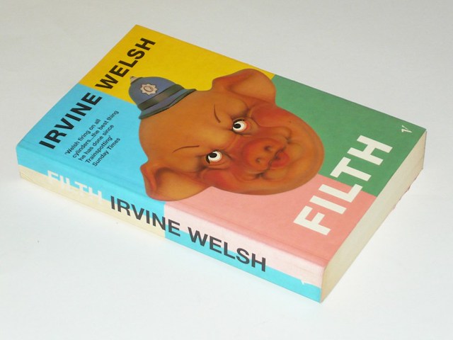 Irvine Welsh - Filth