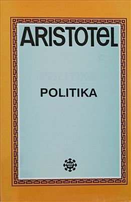 POLITIKA Aristotel BIGZ filozofska biblioteka