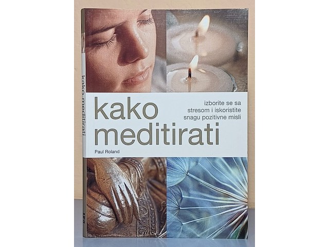 KAKO MEDITIRATI Paul Roland