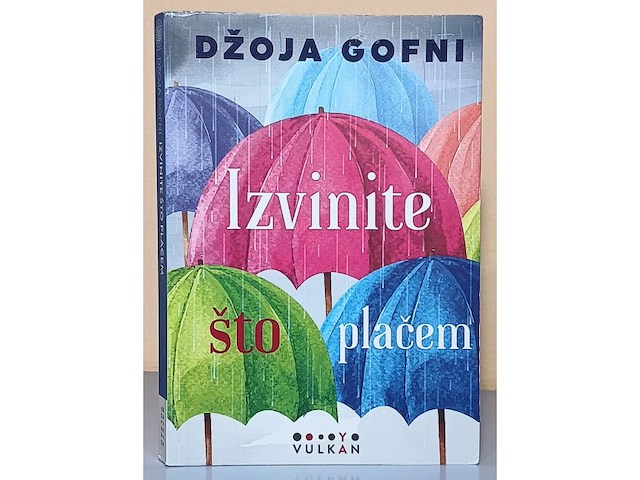 IZVINITE ŠTO PLAČEM Džoja Gofni