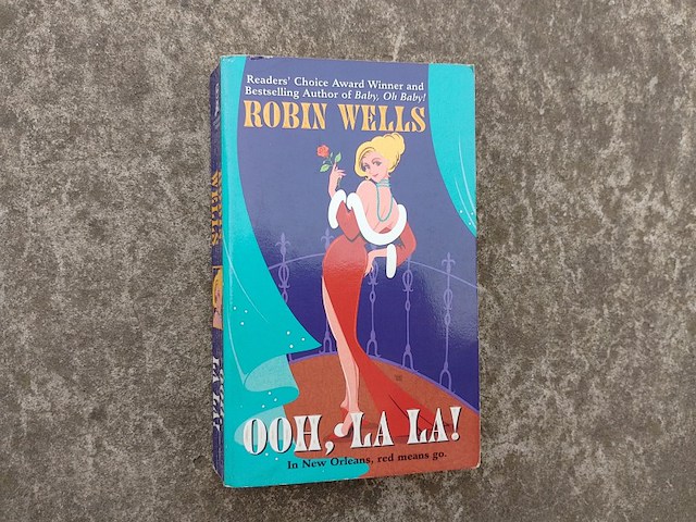 OOH, LA LA!, Robin Wells