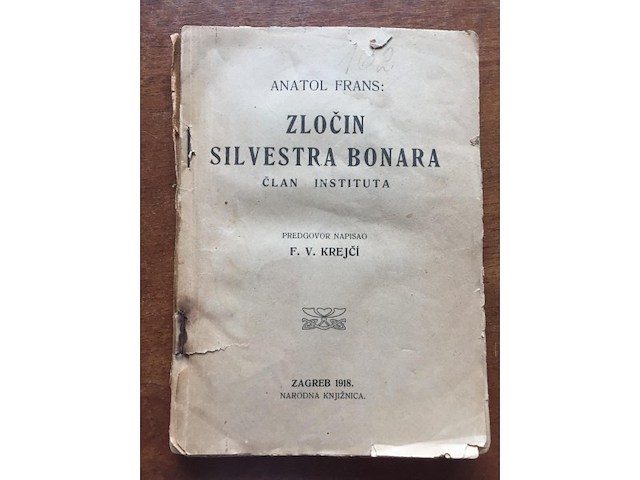 Anatol Frans ZLOČIN SILVESTRA BONARA (1918)