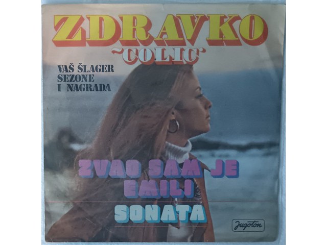 ZDRAVKO  COLIC  -  ZVAO  SAM  JE  EMILI