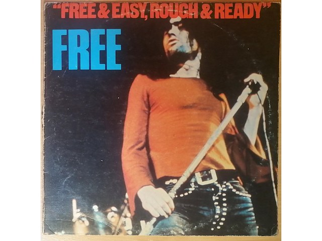 LP FREE - Free and Easy, Rough and Ready (1977) VG+/VG-