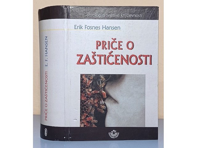 PRIČE O ZAŠTIĆENOSTI Erik Fosnes Hansen