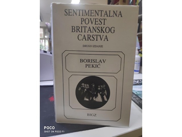 Sentimentalna povest Britanskog carstva B.Pekić