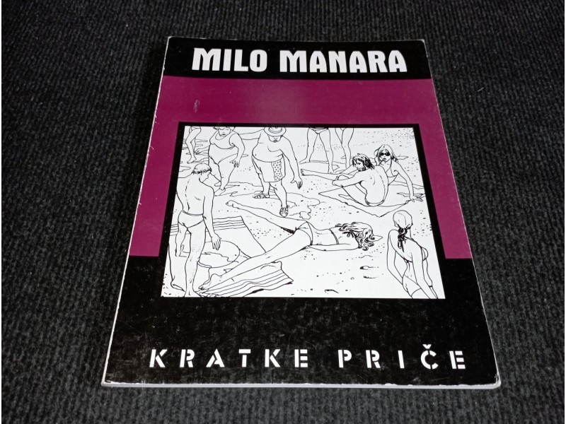 KRATKE PRIČE autor: Milo Manara