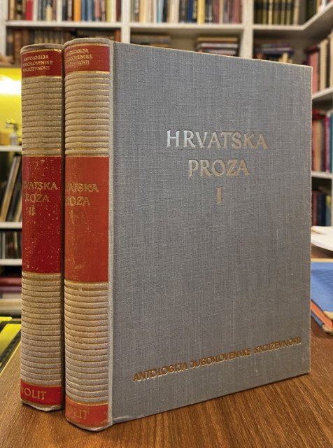 Antologija hrvatske proze I-II - izabrao Petar Šegedin