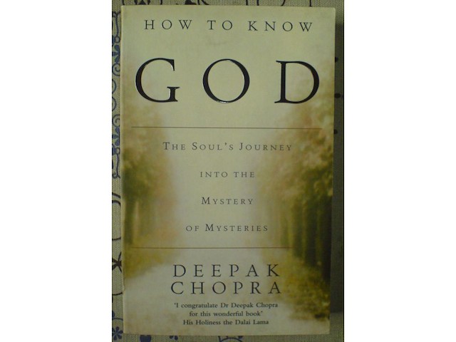 HOW TO KNOW GOD, Deepak Chopra