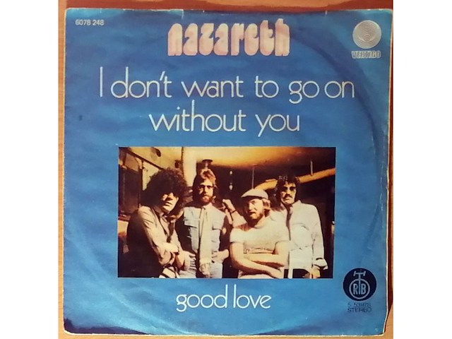 SP NAZARETH - I Don`t Want To Go On (1977) veoma dobra