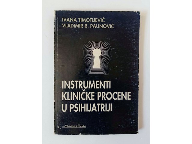 INSTRUMENTI KLINIČKE PROCENE U PSIHIJATRIJI