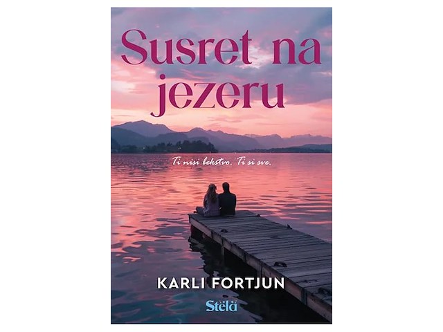 Susret na jezeru - Karli Fortjun