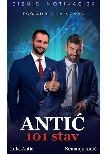 Biznis Motivacija 101 Stav – Nemanja Antić