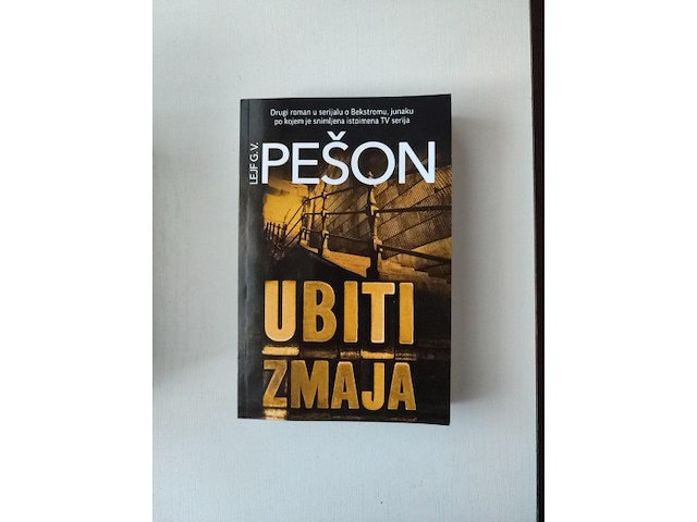 Ubiti zmaja - Lejf G. V. Pešon