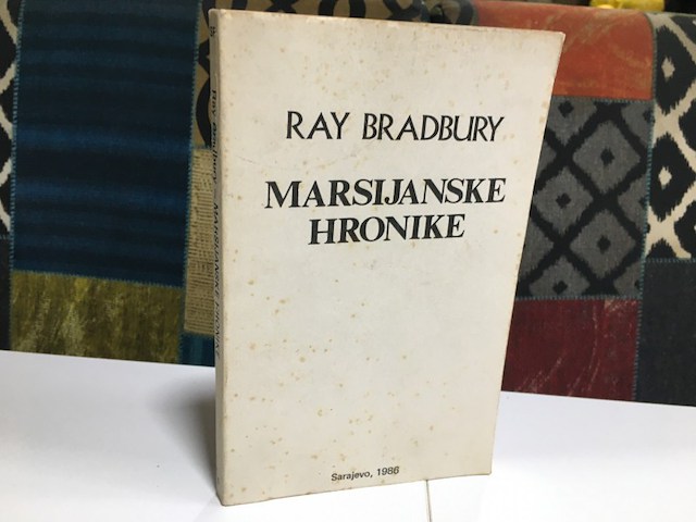 Marsijanske hronike  Ray Bradbury