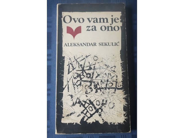 Aleksandar Sekulić: Ovo vam je za ono