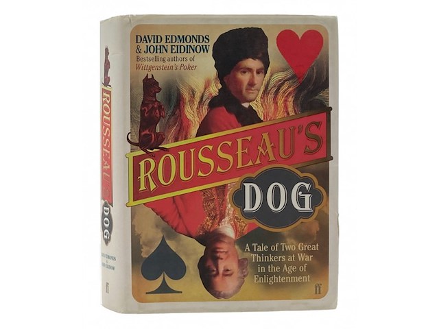 Rousseau`s Dog: A Tale of Two Philosophers