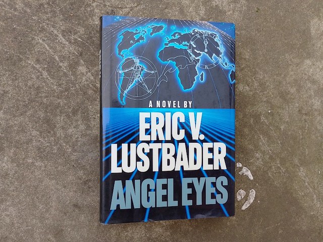 ANGEL EYES, Eric Van Lustbader