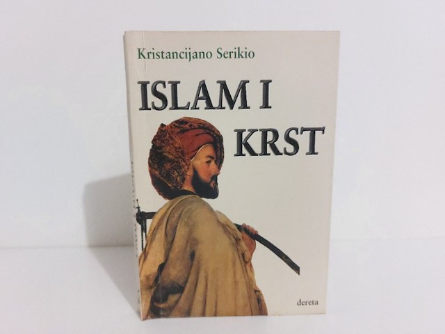 Islam I krst - Kristancijano Serikio