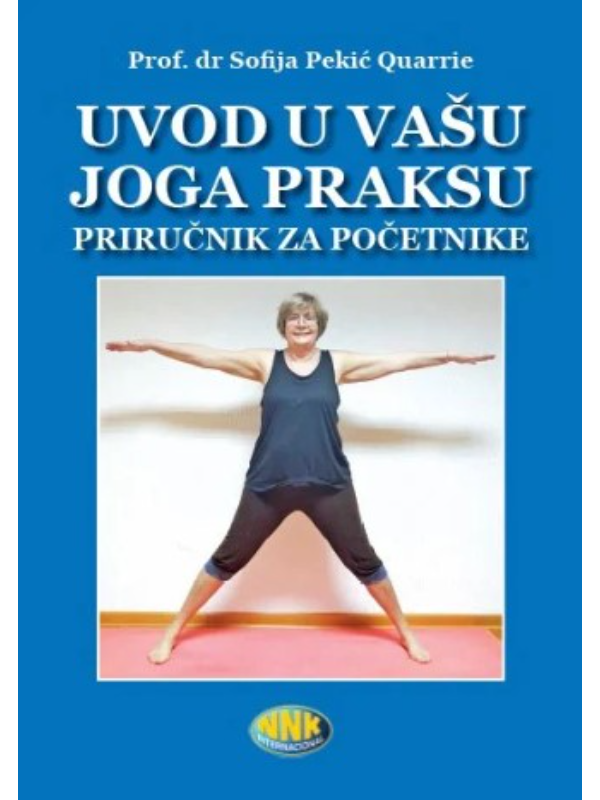 Uvod u vašu joga praksu – priručnik za početnike