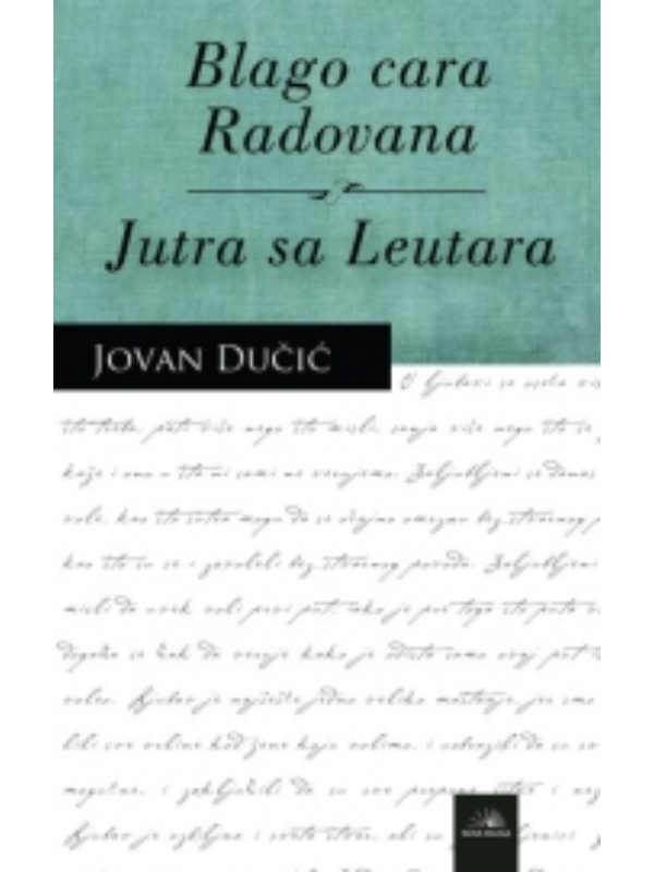 Blago cara Radovana – Jutra sa Leutara