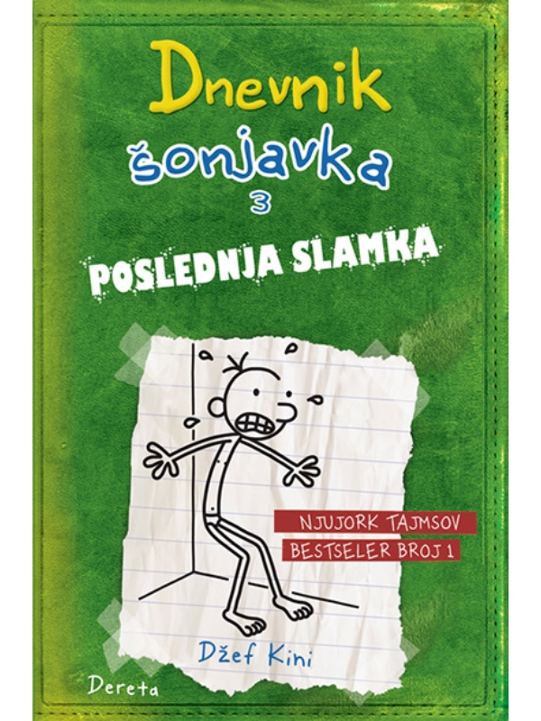 Dnevnik šonjavka 3 – Poslednja slamka