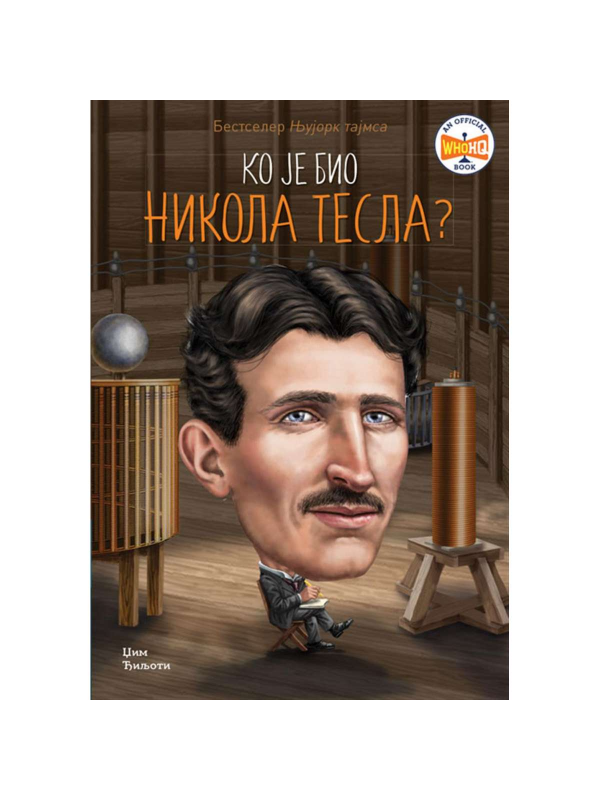 Ko je bio Nikola Tesla?