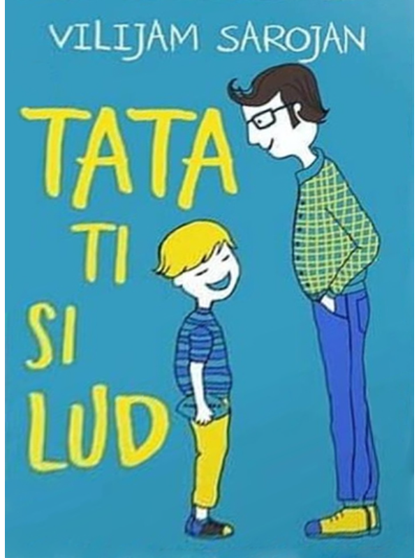 Tata ti si lud