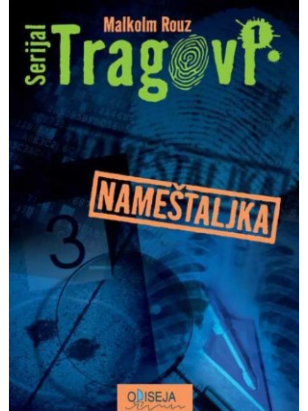 Nameštaljka – Serijal tragovi