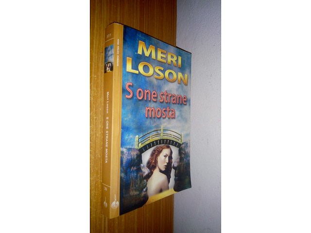 Meri Loson - S one strane mosta