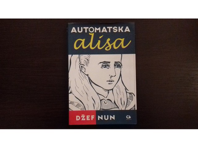 Automatska Alisa,Džef Nun