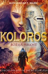 Koloros 2. deo - Božija milost